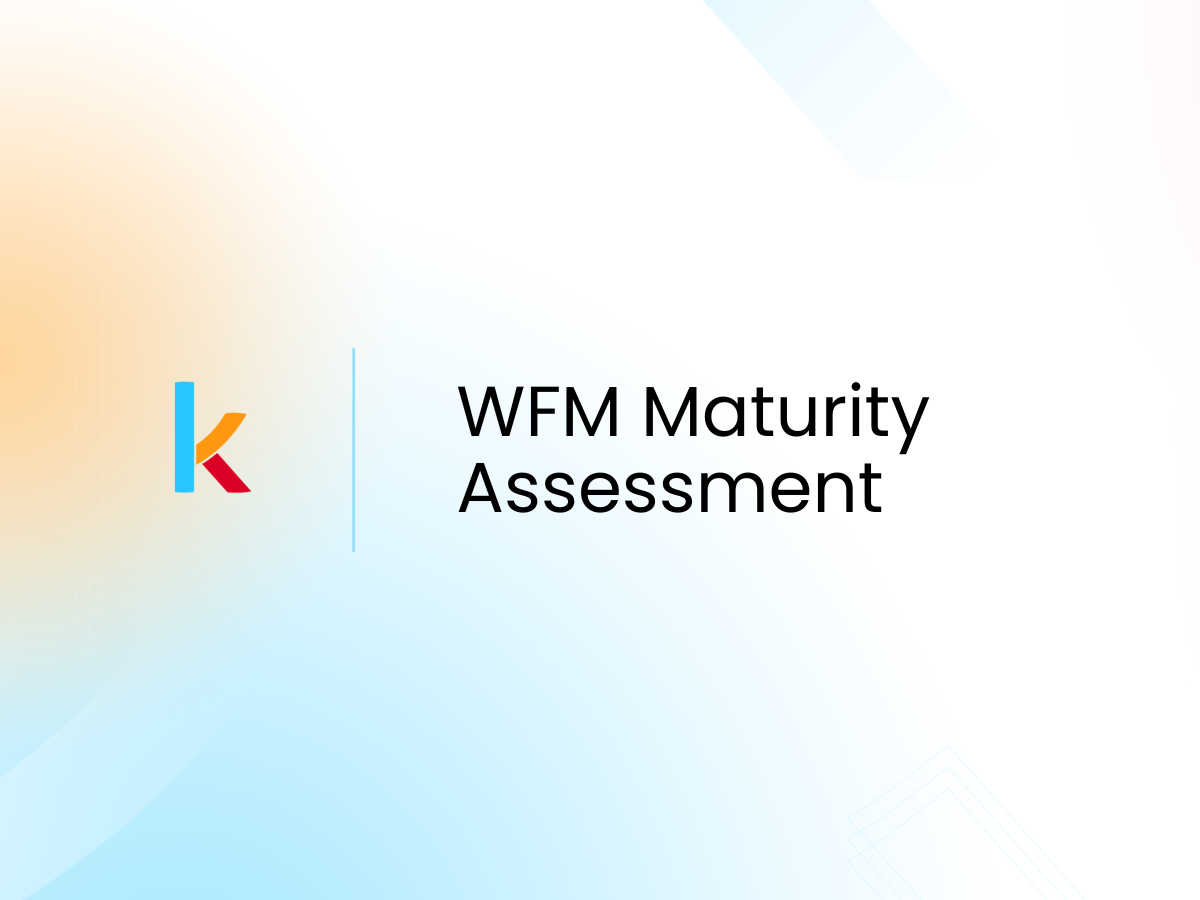 Keyrus Workforce Management - Maturity Assessment